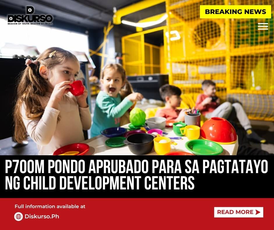 P700M pondo aprubado para sa pagtatayo ng Child Development Centers ...