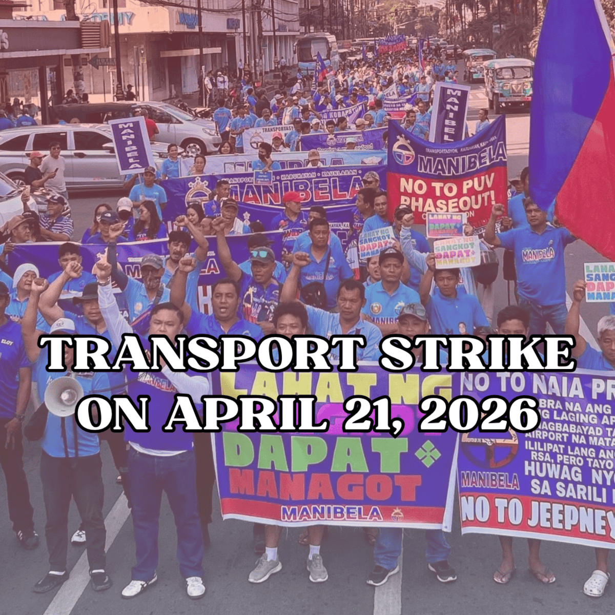 Manibela launches new transport strike on April 21 — Necessary pressure ...